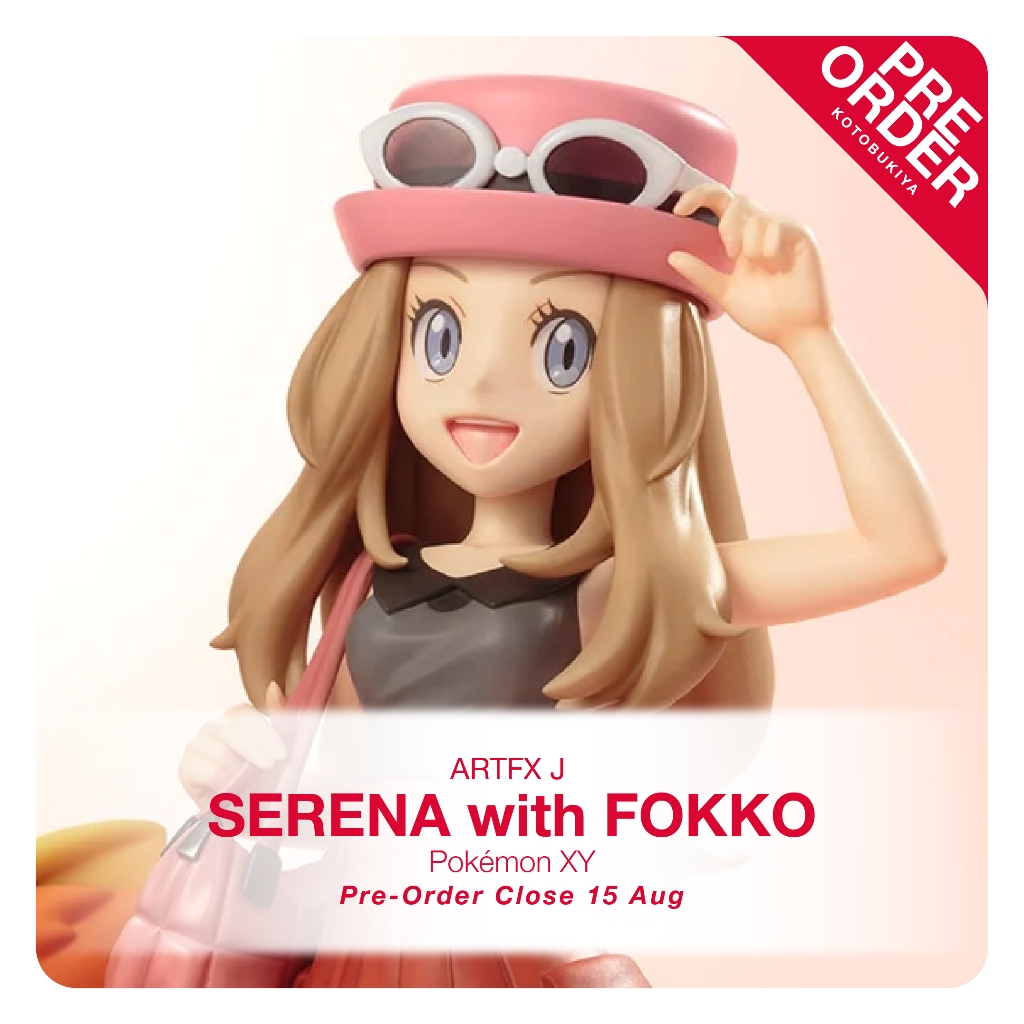 [PreOrder] ARTFX J - Pokemon XY_SERENA with FOKKO | Shopee Thailand