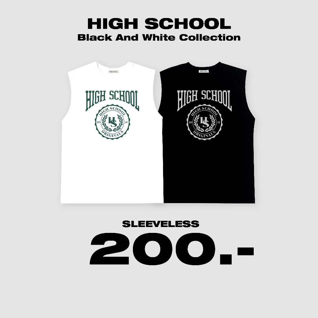 High School - Black And White Collection Sleeveless T-shirt เสื้อยืดแขน ...