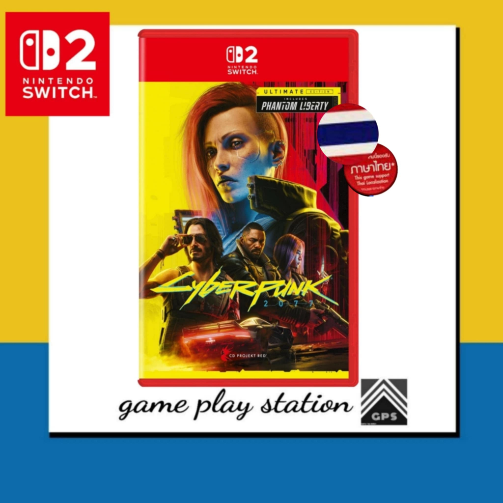 NS2 nintendo switch 2 cyberpunk ultimate edition 2077 ( english asia ) ภาษาไทย | Shopee Thailand