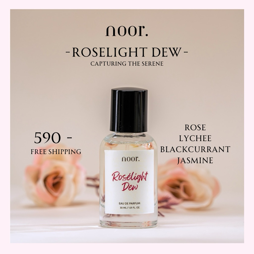 น้ำหอมกุหลาบ กลิ่น ROSELIGHT DEW ( NOOR.) จากนอร์ ขนาด 30 ml/ EDP | Shopee Thailand