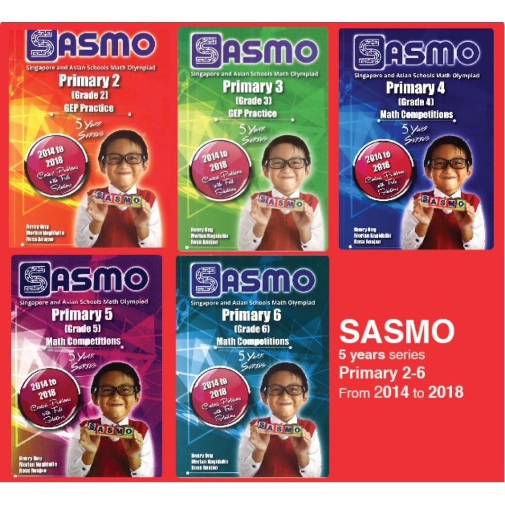 คณิตศาสตร์นานาชาติ Sasmo (P2 -P6 (ป.2-ป.6) ของปี (2014-2018, 5 years ...
