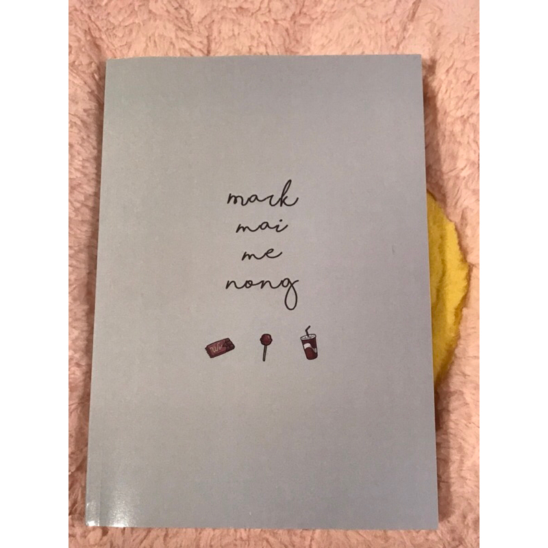 Fan fiction : Mark mai me nong มาร์คไม่มีน้อง | Shopee Thailand