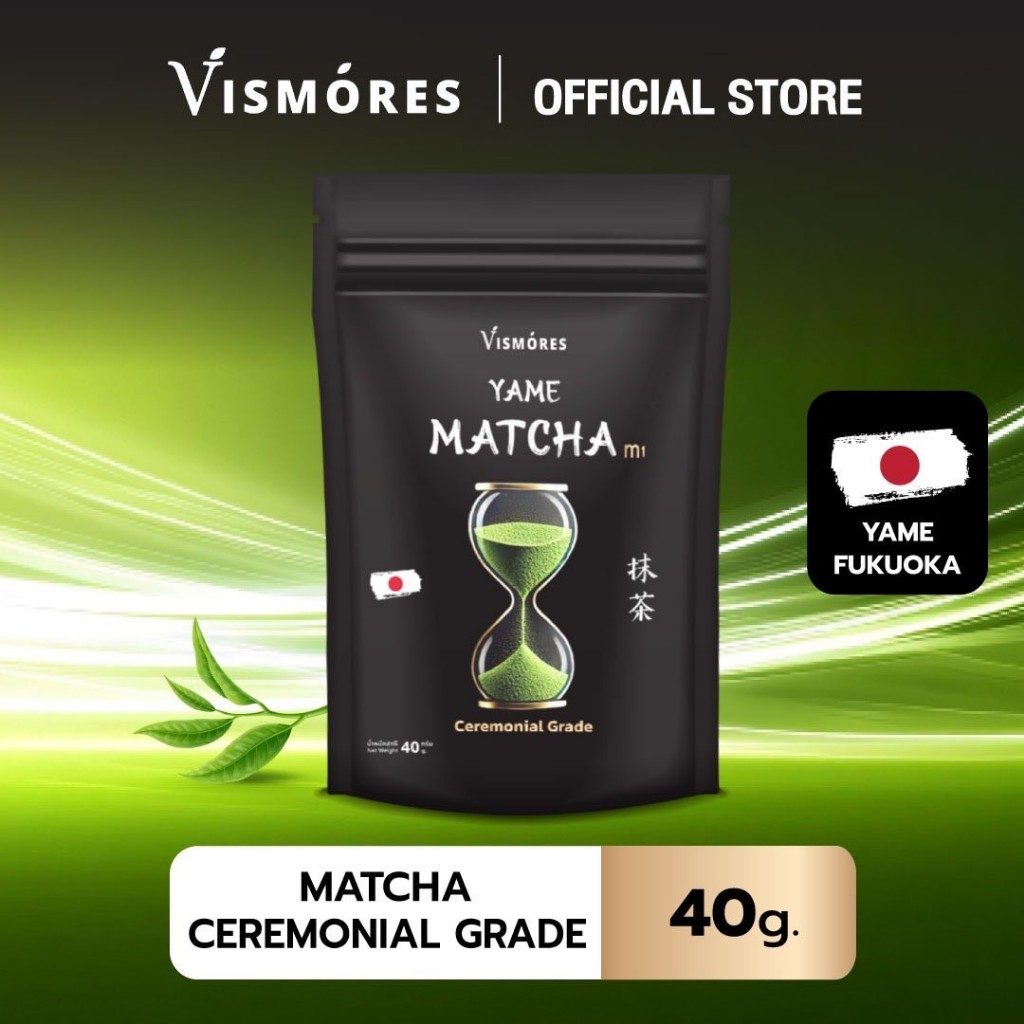 ผงชาเขียวมัทฉะ Matcha Vismores Yame ( เกรดพิธีการ ) Ceremonial Grade m1 ...