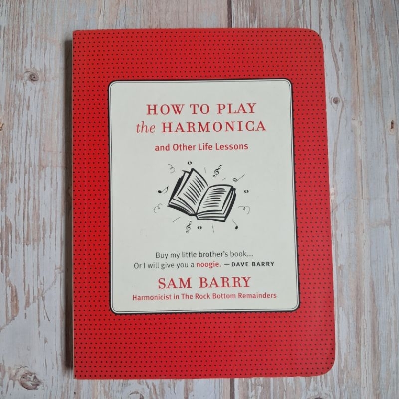 #มือสอง #B: Sam Barry : How To Play the Harmonica: And Other Life ...