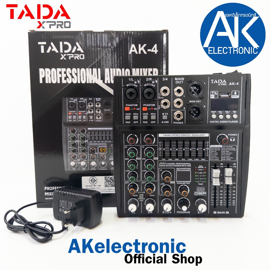 มิกเซอร์ TADA AK-4 MIXER มิกเซอร์อนาล็อก 4 แชนแนล เอฟเฟค 99DSP มิกซ์ ...