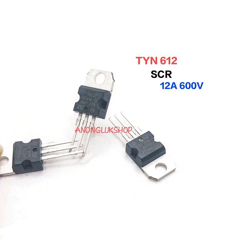 ราคาต่อ 1ตัว 👉👉 TYN612 SCR Silicon Controlled Rectifiers 12A 600V TO-220 เอสซีอาร์ 12A 600V ...