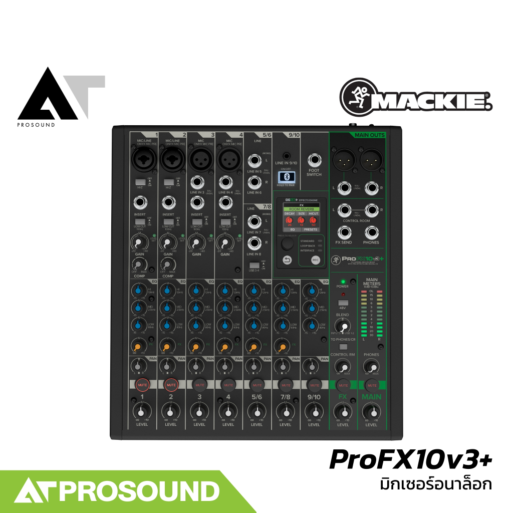 Mackie ProFX10v3+ อนาล็อกมิกเซอร์ 10 แชนแนล ช่องเสียบไมค์ 4 ช่อง พร้อมเอฟเฟคในตัว บลูทูธ AT ...