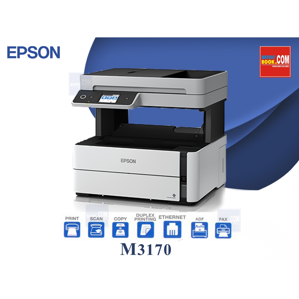 EPSON M3170 Mono inkjet Printer EPSON ปริ้นเตอร์อิ๊งเจ๊ท ขาว-ดำ มัลติฟังชั่น Print/Copy/Scan ...