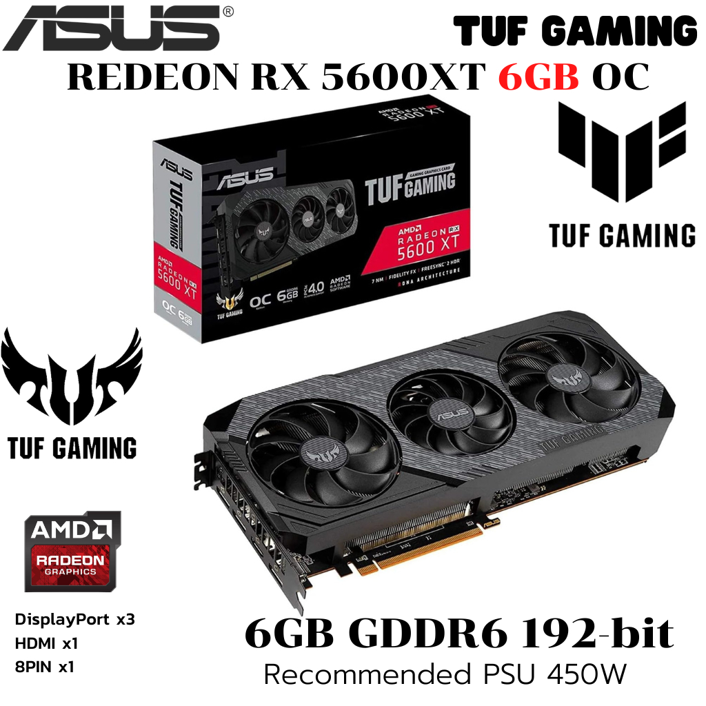 VGA (การ์ดแสดงผล) AMD RX 5600XT/6GB ASUS TUF GAMING-3 EVO T6GB GAMING ...
