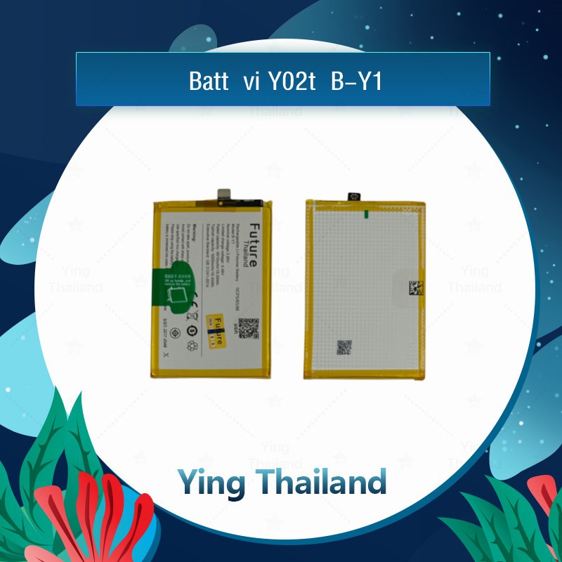 แบตเตอรี่ Vi Y02t B-Y1 Vi Y17s B-A10 อะไหล่แบตเตอรี่ Battery Future ...