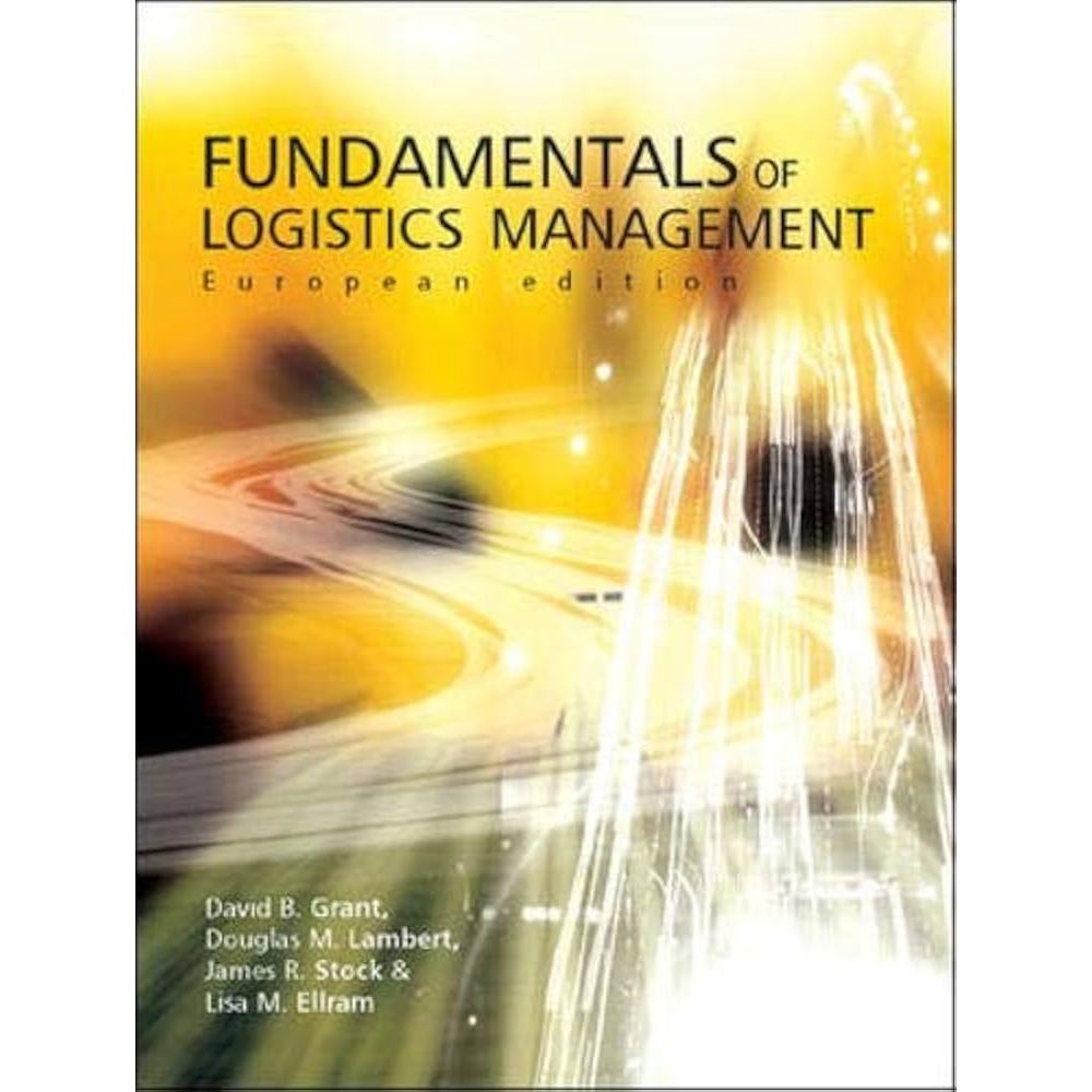 Fundamentals of Logistics Management *****หนังสือสภาพ 80%****จำหน่ายโดย ผศ. สุชาติ สุภาพ ...