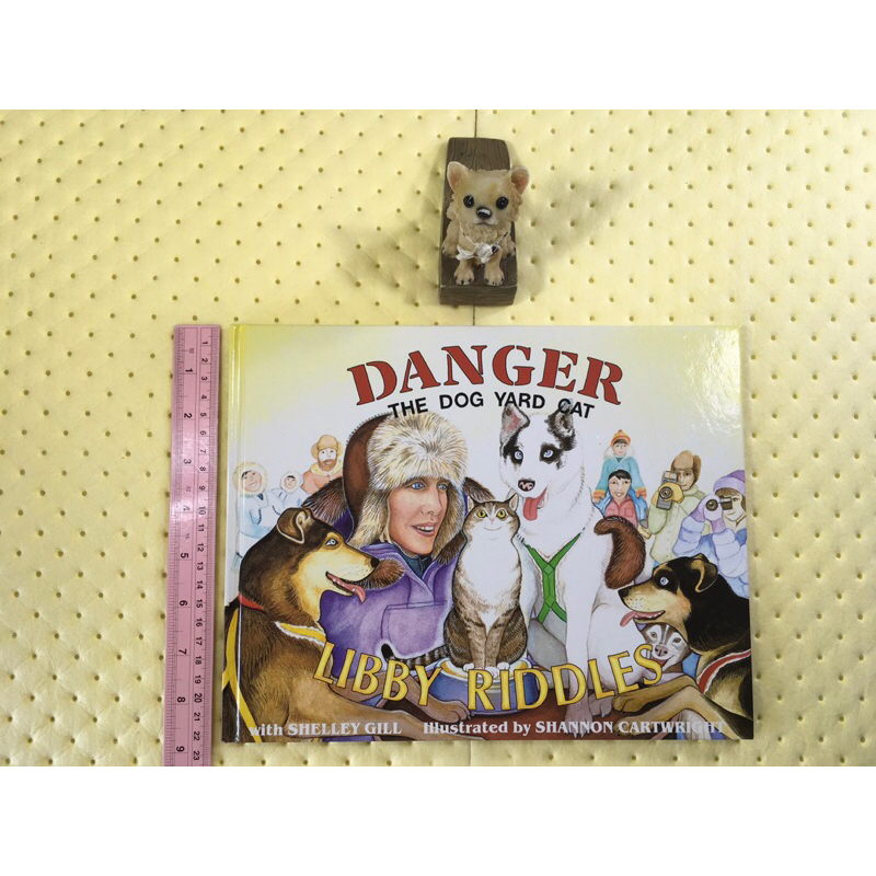 Danger The Dog Yard Cat By Libby Riddles หนังสือภาษาอังกฤษ (มือสอง) ปก ...
