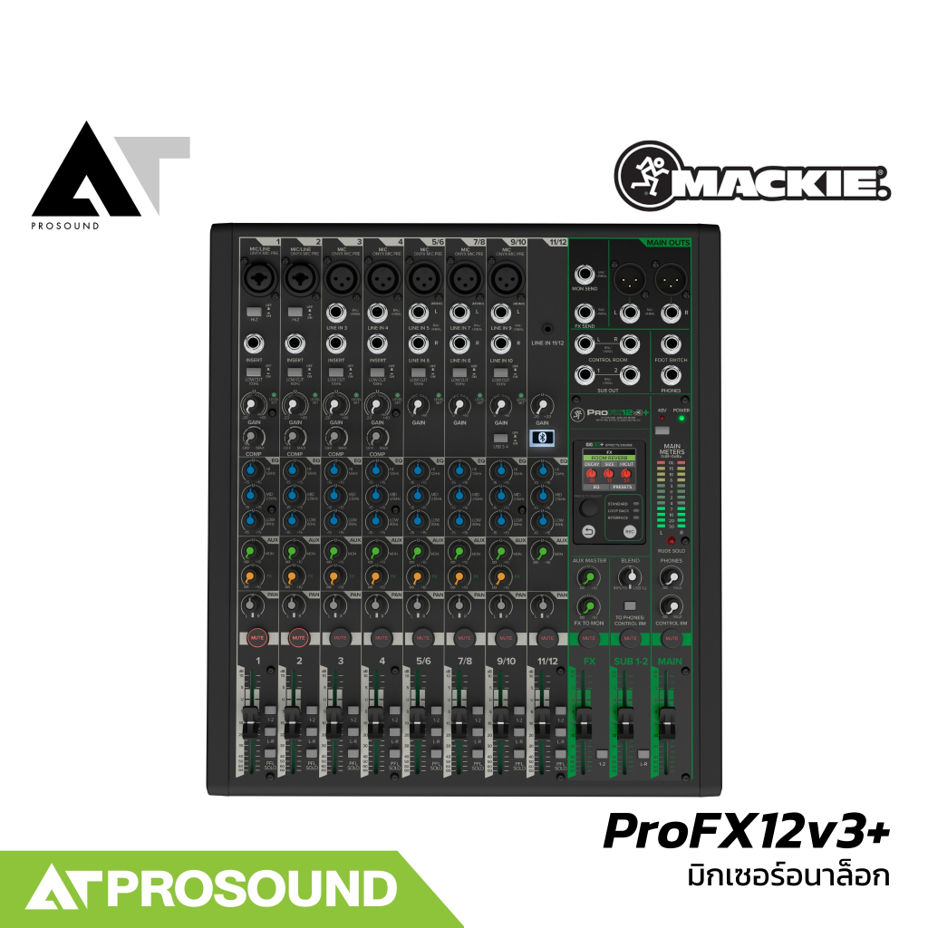 Mackie ProFX12v3+ อนาล็อกมิกเซอร์ 12 แชแนล ช่องเสียบไมค์ 7 ช่อง Bluetooth มีเอฟเฟคในตัว AT ...