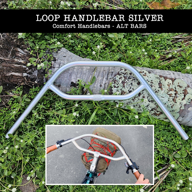 แฮนด์จักรยาน Loop Handlebar Silver - Comfort Handlebars - ALT BARS ปั่นสบาย ทางใกล้ทางไกล สีเงิน ...
