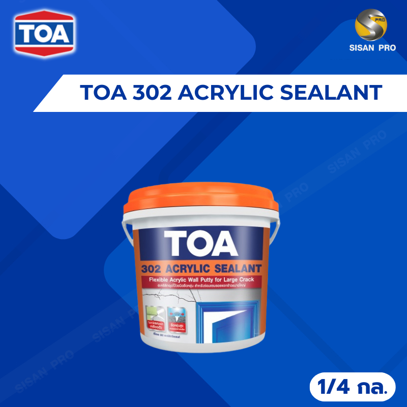 TOA 302 ACRYLIC SEALANT ทีโอเอ 302 อะคริลิก ซีลแลนท์ ใช้อุดโป๊วรอยแตกร้าว - สีขาว ขนาด 1/4 กล ...
