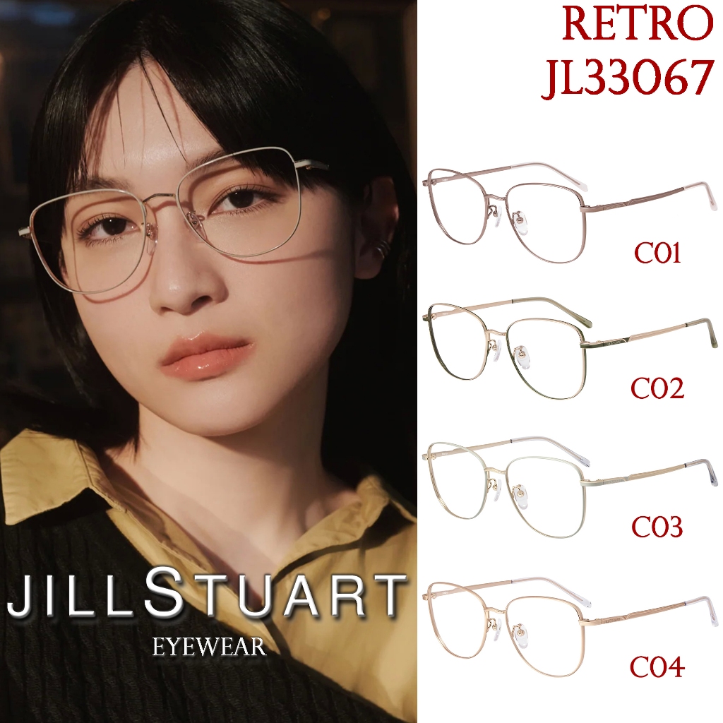 JILL STUART กรอบแว่นสายตา รุ่น RETRO JL33067 C01 C02 C03 C04 [Metal/β-Titanium] สายตาสั้น สายตา ...