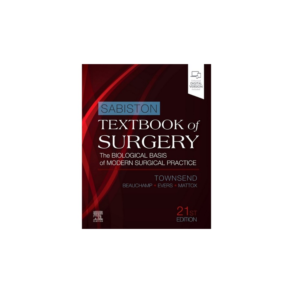 SABISTON TEXTBOOK OF SURGERY: THE BIOLOGICAL BASIS OF MODERN SURGICAL ...