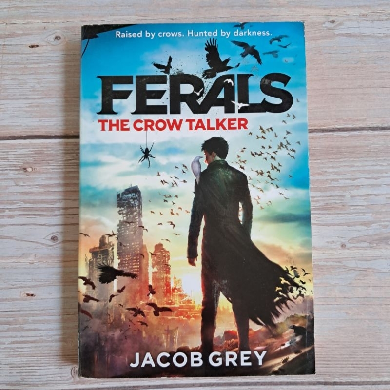 #มือสอง นิยายผู้ใหญ่ The Crow Talker :Ferals. By Jacob Grey. | Shopee ...