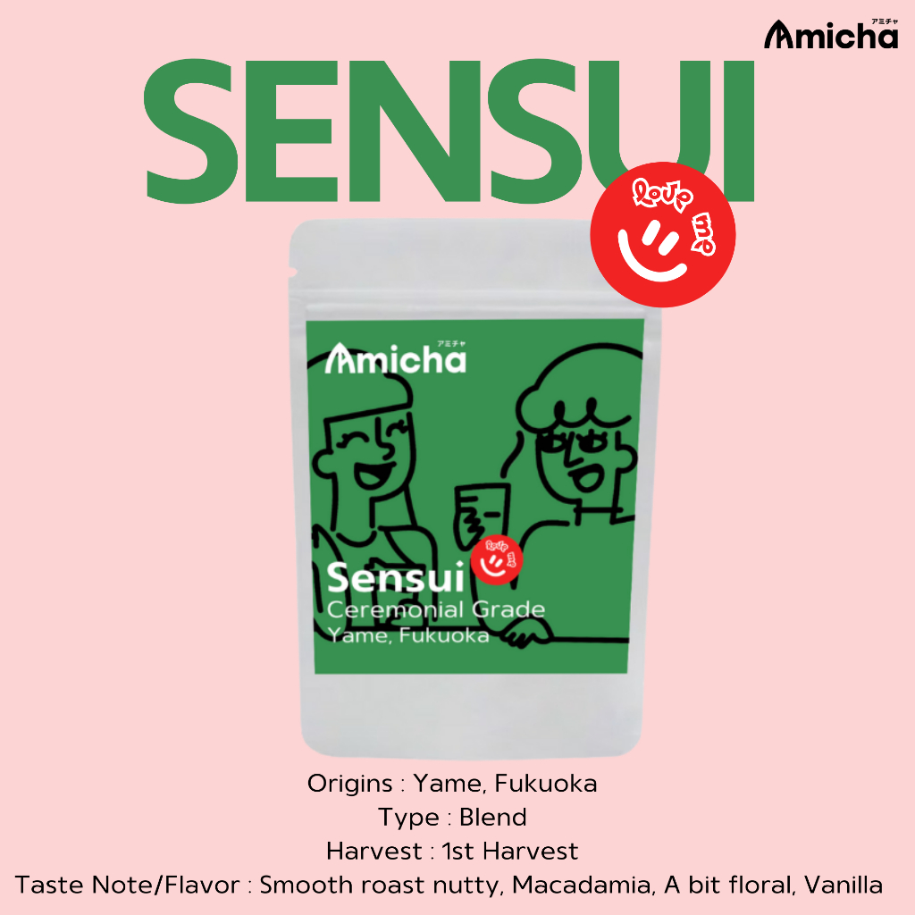 [AMICHA] - Sensui (เซนซุย) ผงมัทฉะ 100% 🌱 จากเมืองยาเมะ, ฟุกุโอกะ ประเทศญี่ปุ่น | Ceremonial ...