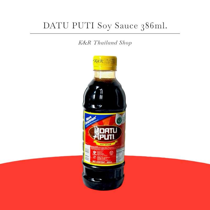 DATU PUTI SOY SAUCE 385ml. | Shopee Thailand