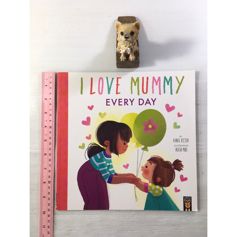 I Love Mummy Every Day By Isabel Otter หนังสือภาษาอังกฤษมือสองปกอ่อน ...
