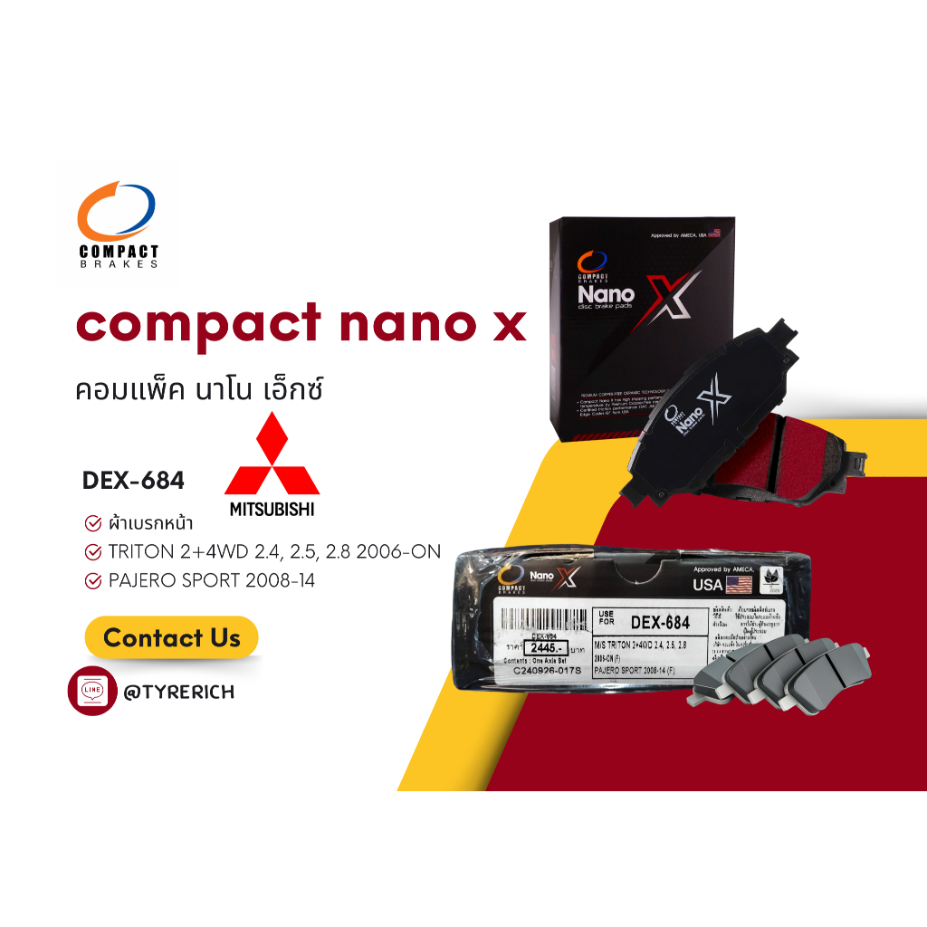 COMPACT NANO X ผ้าเบรกหน้า(DEX-684) MISUBISHI TRITON, PAJERO SPORT ...