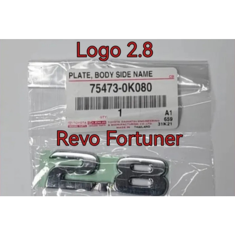 863. (ของแท้) 75473-0K080 โลโก้ 2.8 ตัวอักษร Logo TOYOTA New Fortuner ...