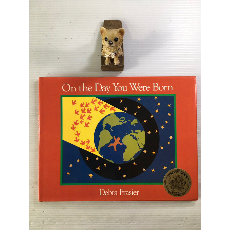 On the Day You Were Born By Debra Frasier หนังสือภาษาอังกฤษ (มือสอง) ปก ...