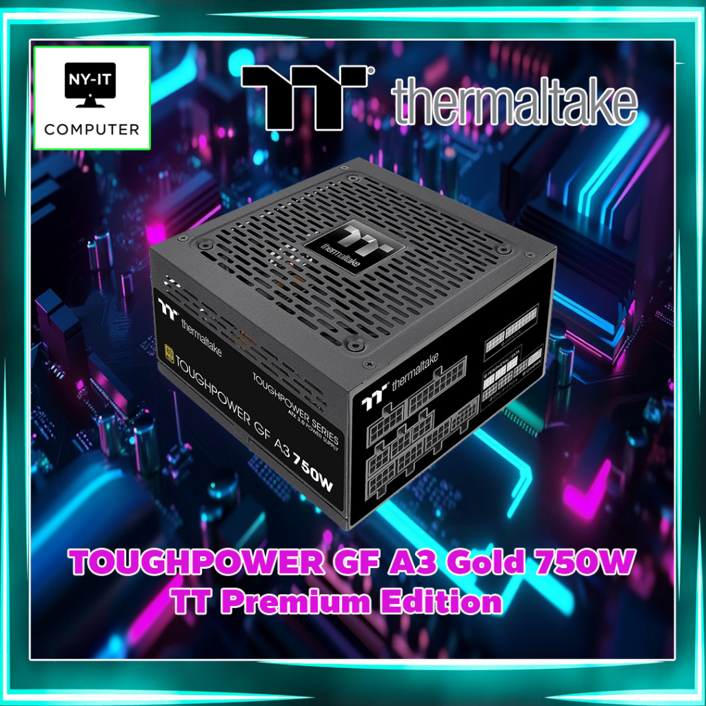 POWER SUPPLY THERMALTAKE TOUGHPOWER GF 750W 80 PLUS GOLD (BLACK) (ATX) | Shopee Thailand