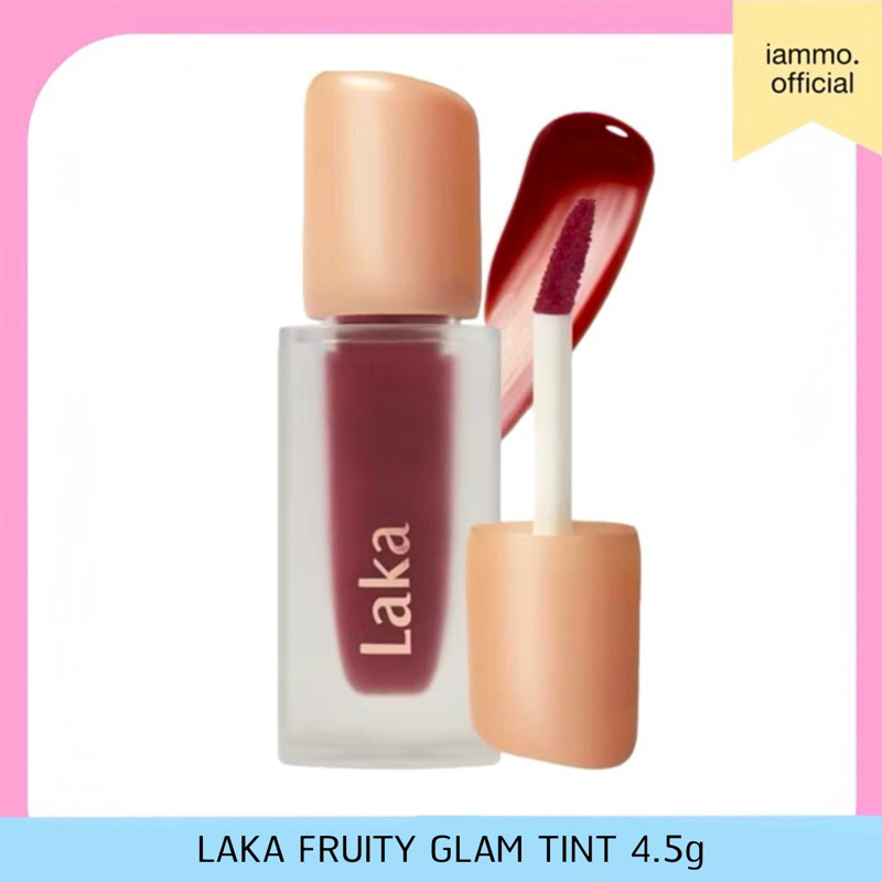 (สั่งในไลฟ์เหลือ 299฿) Laka Fruity Glam Tint 4.5g ลิปลากะ ลิปทินท์โกลว์ ฉ่ำ ติดทน | Shopee Thailand