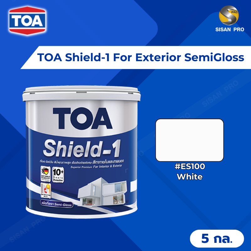 TOA Shield-1 For Exterior SemiGloss ทีโอเอ ชิลด์ วัน สีทาภายนอก #ES100 ...