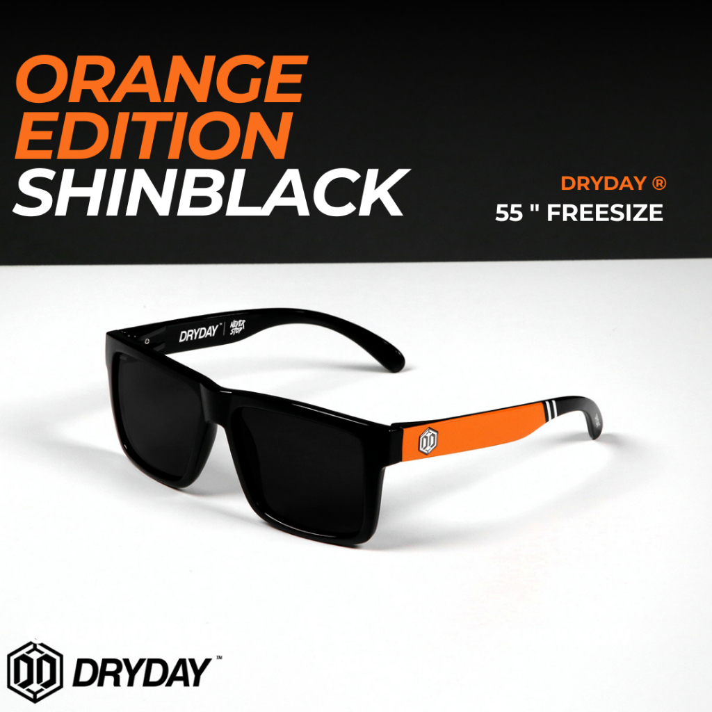 DRYDAY SHIN BLACK - ORANGE EDITION | Shopee Thailand
