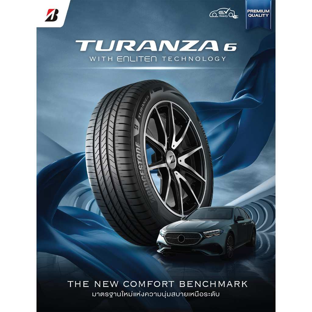 Bridgestone Turanza6 205/55R16 215/55R16 215/60R16 215/55R17 225/50R17 ยางบริดจสโตน T006 แถมจุ๊บ ...