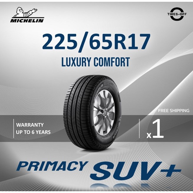 (ส่งฟรี) MICHELIN 225/65R17 รุ่น PRIMACY SUV PLUS (1เส้น) ปี2025 ยาง ...