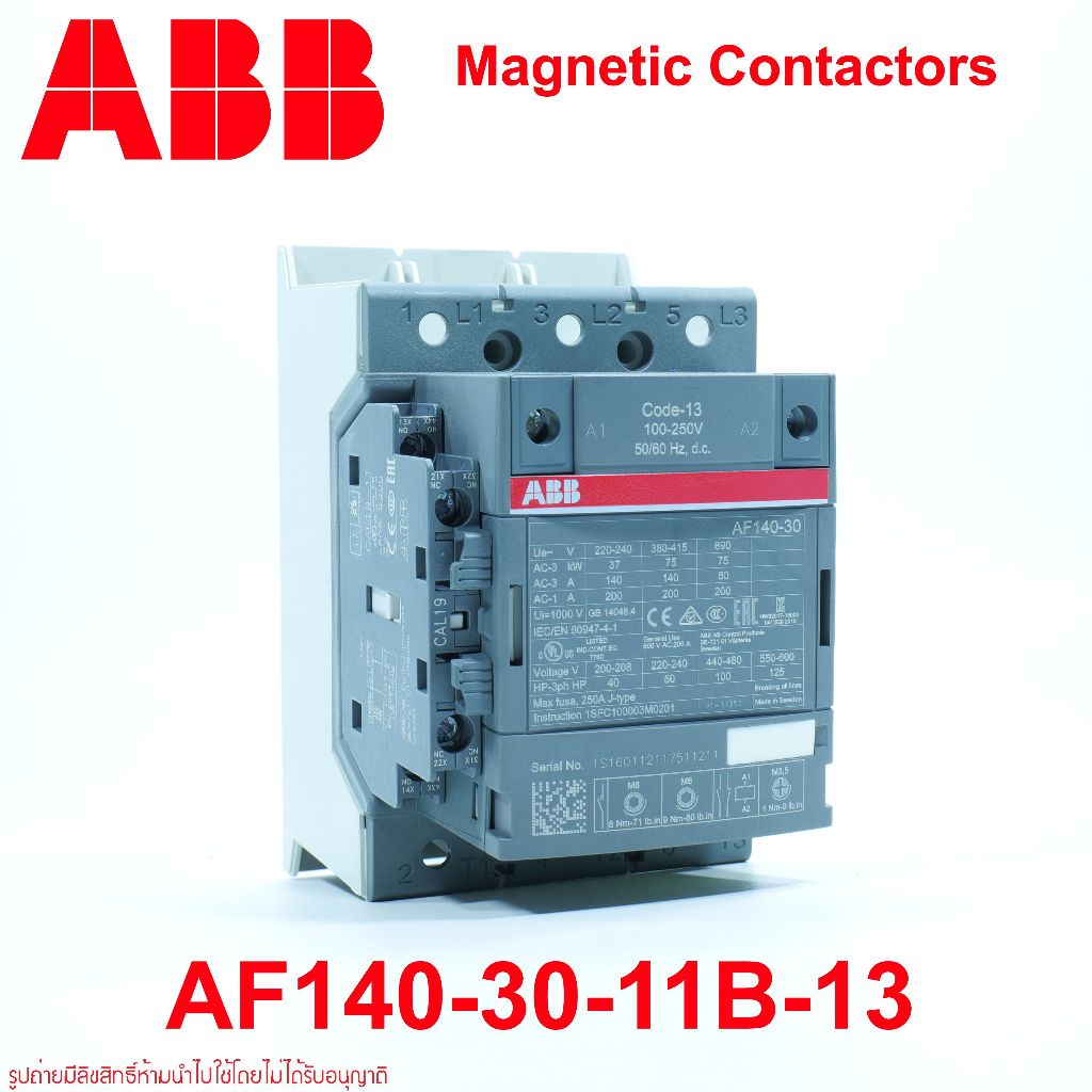 AF140-30-11B-13 ABB MAGNETIC Contactor แมกเนติก คอนแทกเตอร์ ABB เอบีบี 1SFL447002R1311 ABB AF140 ...