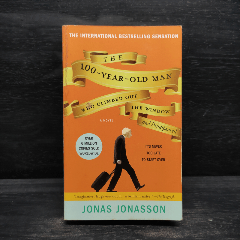 The 100-Year-Old Man Who Climbed Out the Window and Disappeared - Jonas ...