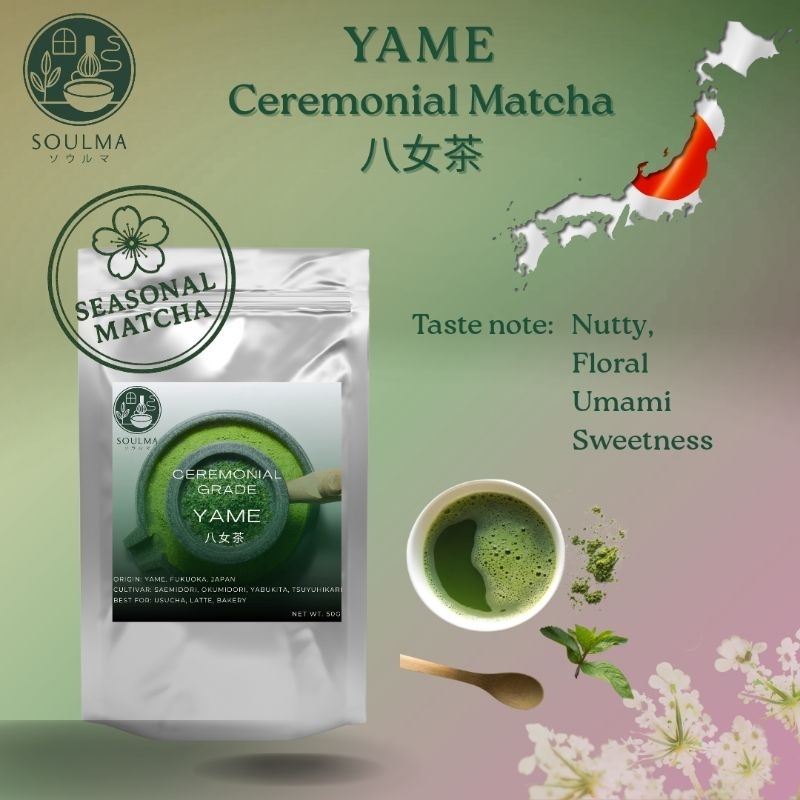 YAME Ceremonial grade (Seasonal Matcha)มัทฉะเกรดพิธีจากเมือง Yame ...