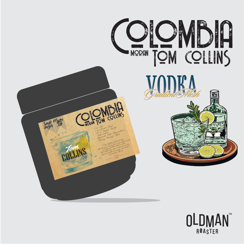เมล็ดกาแฟ COLOMBIA " VODKA TOM COLLINS " (คั่วอ่อน) by OLDMAN ROASTER | Shopee Thailand