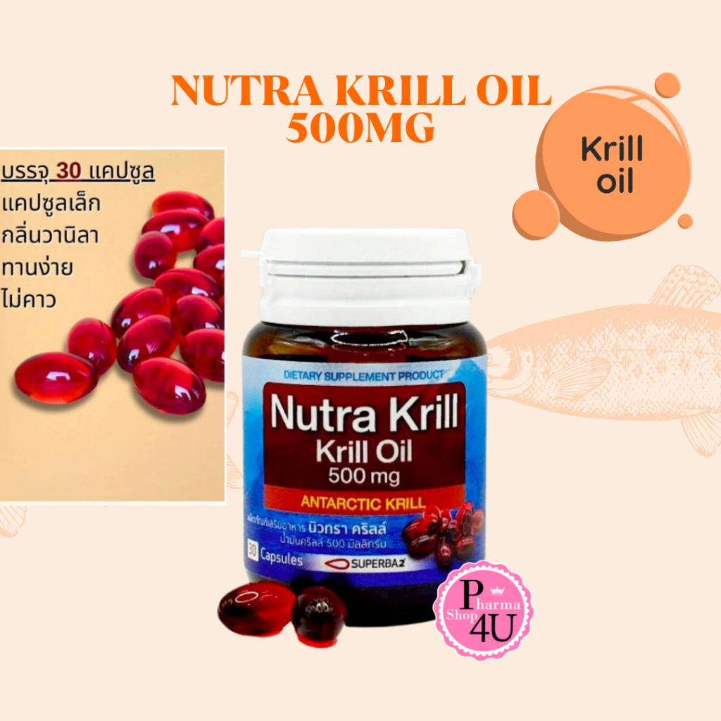 Nutra Krill Oil 500 mg. นิวทรา คลิลล์ ANTARCTIC KRILL (Made in USA) 30 แคปซูล #12708 | Shopee ...