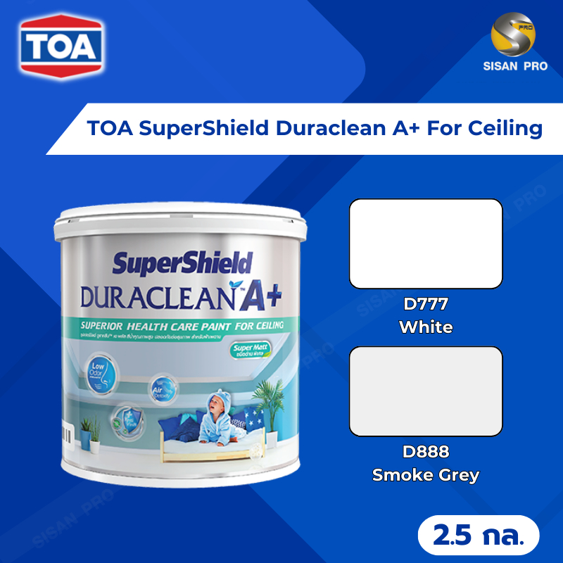 TOA SuperShield Duraclean A+ For Ceiling ทีโอเอ ซุปเปอร์ชิลด์ ดูราคลีน ...