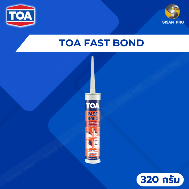 TOA FAST BOND ทีโอเอ ฟาสท์ บอนด์ กาวพลังตะปูอเนกประสงค์ ขนาด 320 กรัม ...