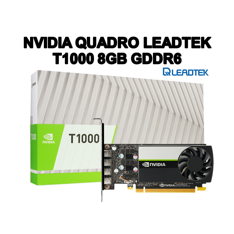 NVIDIA QUADRO LEADTEK T1000 8GB GDDR6 | Shopee Thailand