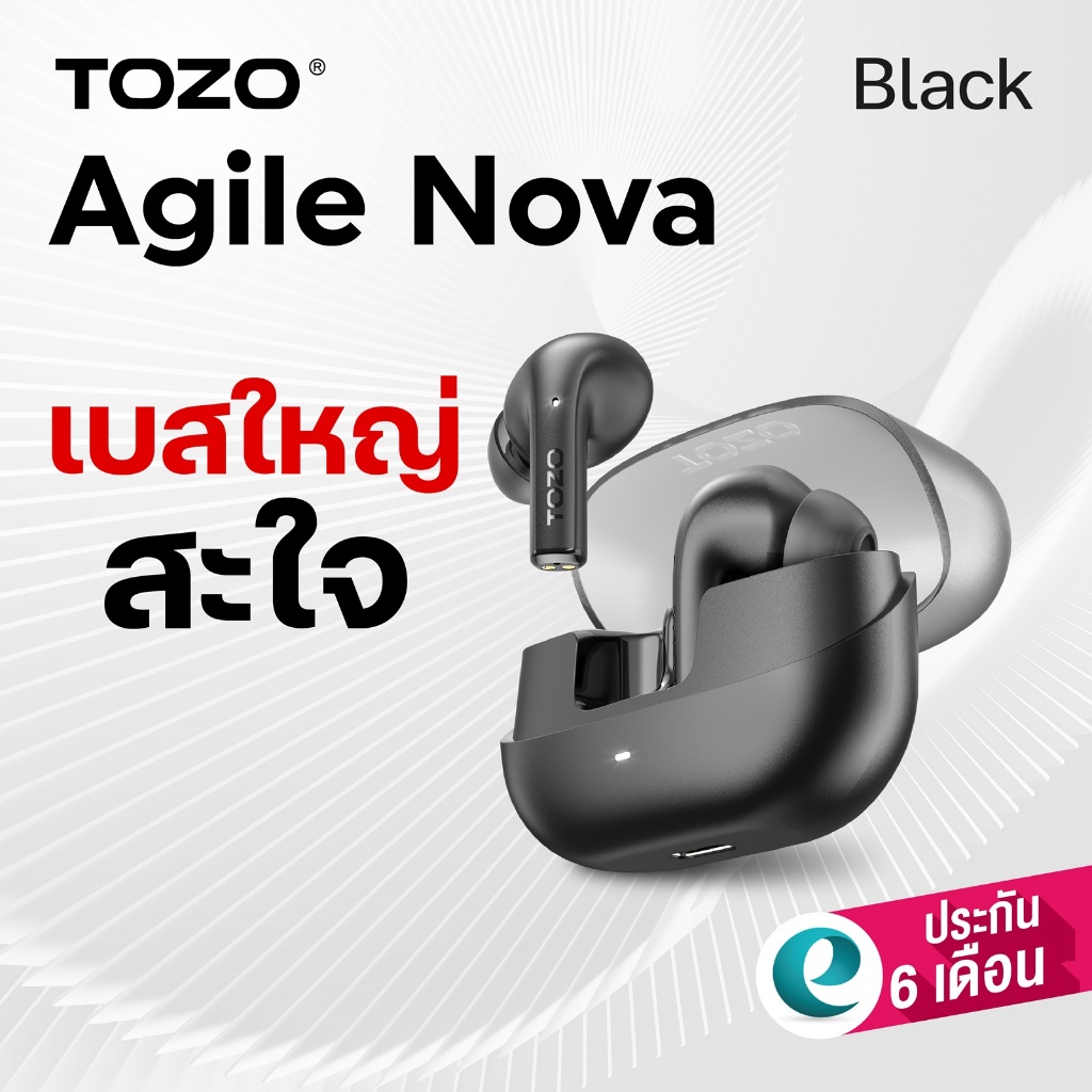 [ประกันศูนย์ไทย] TOZO Agile Nova หูฟังบลูทูธ หูฟังไร้สาย หูฟังอินเอีย เบสหนัก Bluetooth 5.3 IPX4 ...