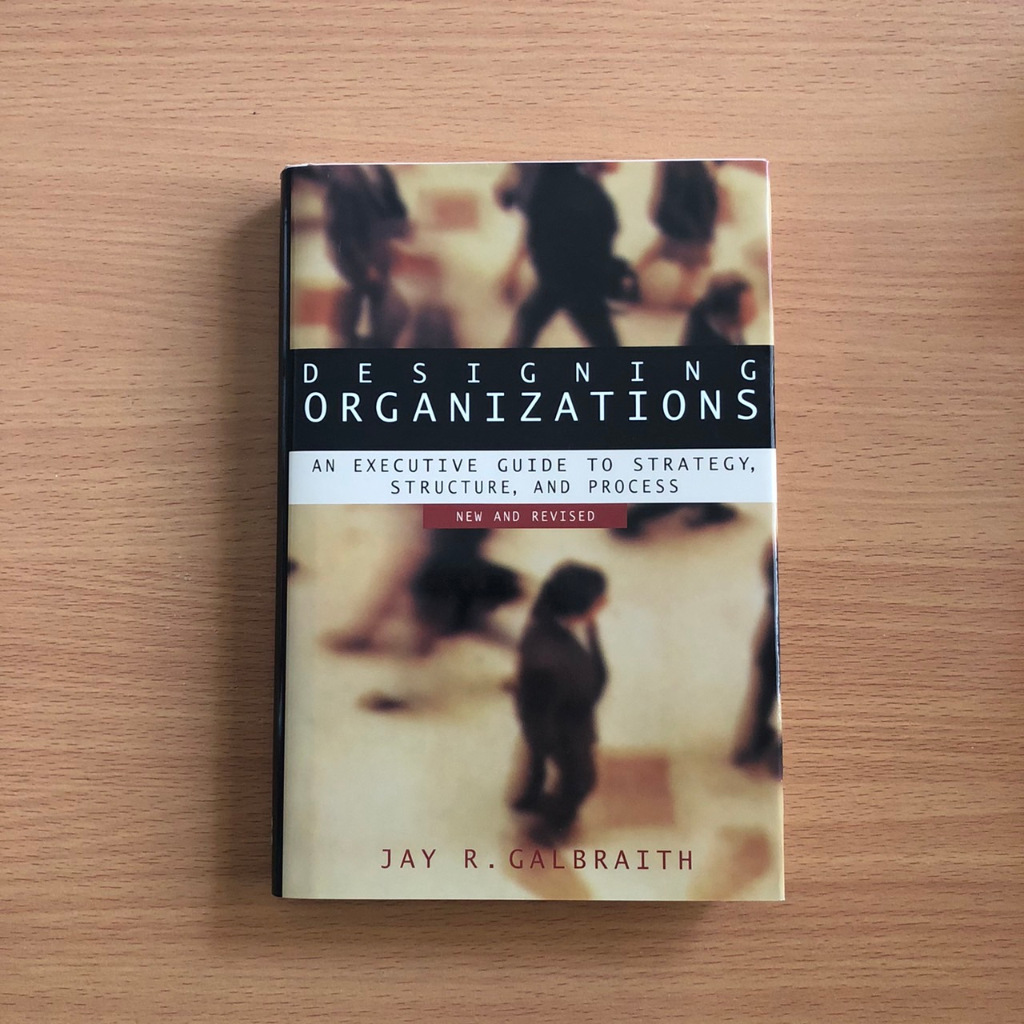 หนังสือมือสอง Designing Organizations: An Executive Guide to Strategy ...