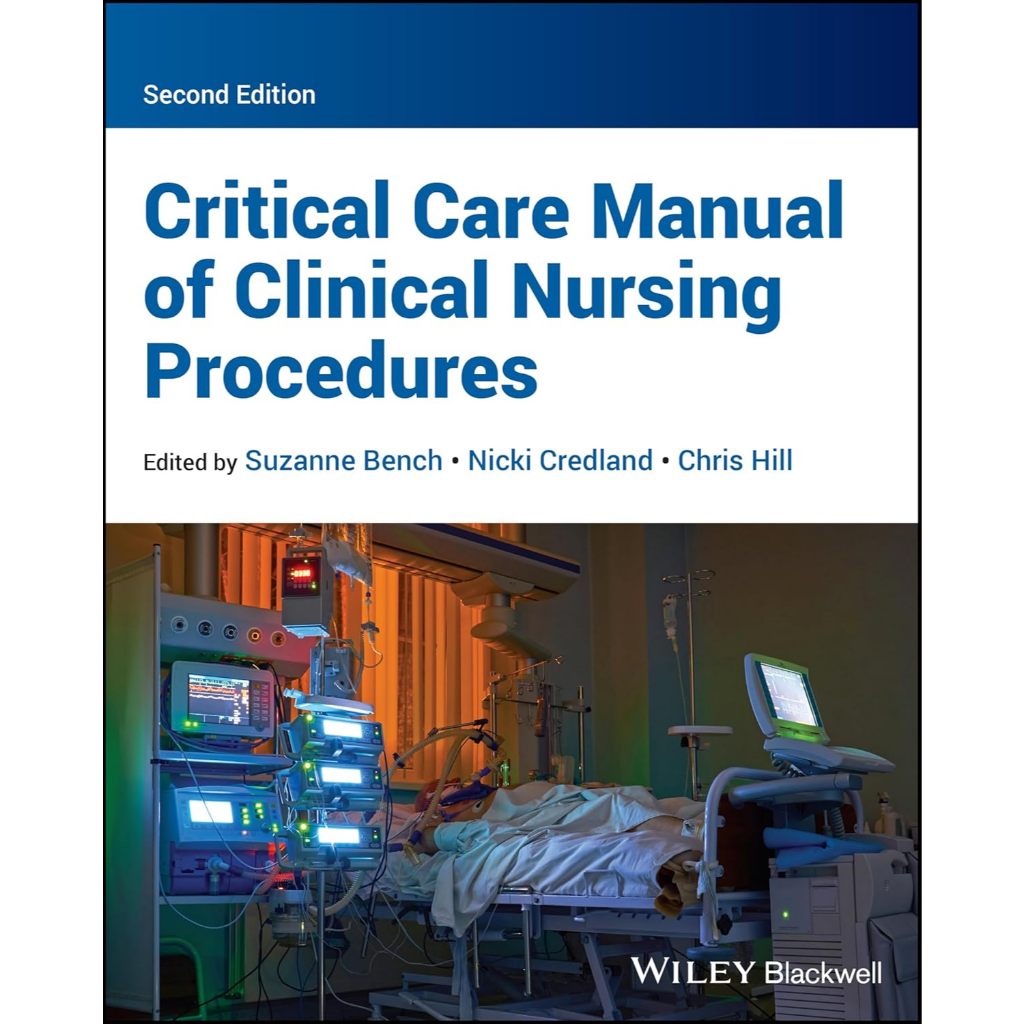 Chulabook|c321|หนังสือ|CRITICAL CARE MANUAL OF CLINICAL NURSING PROCEDURES 9781119841234 ...