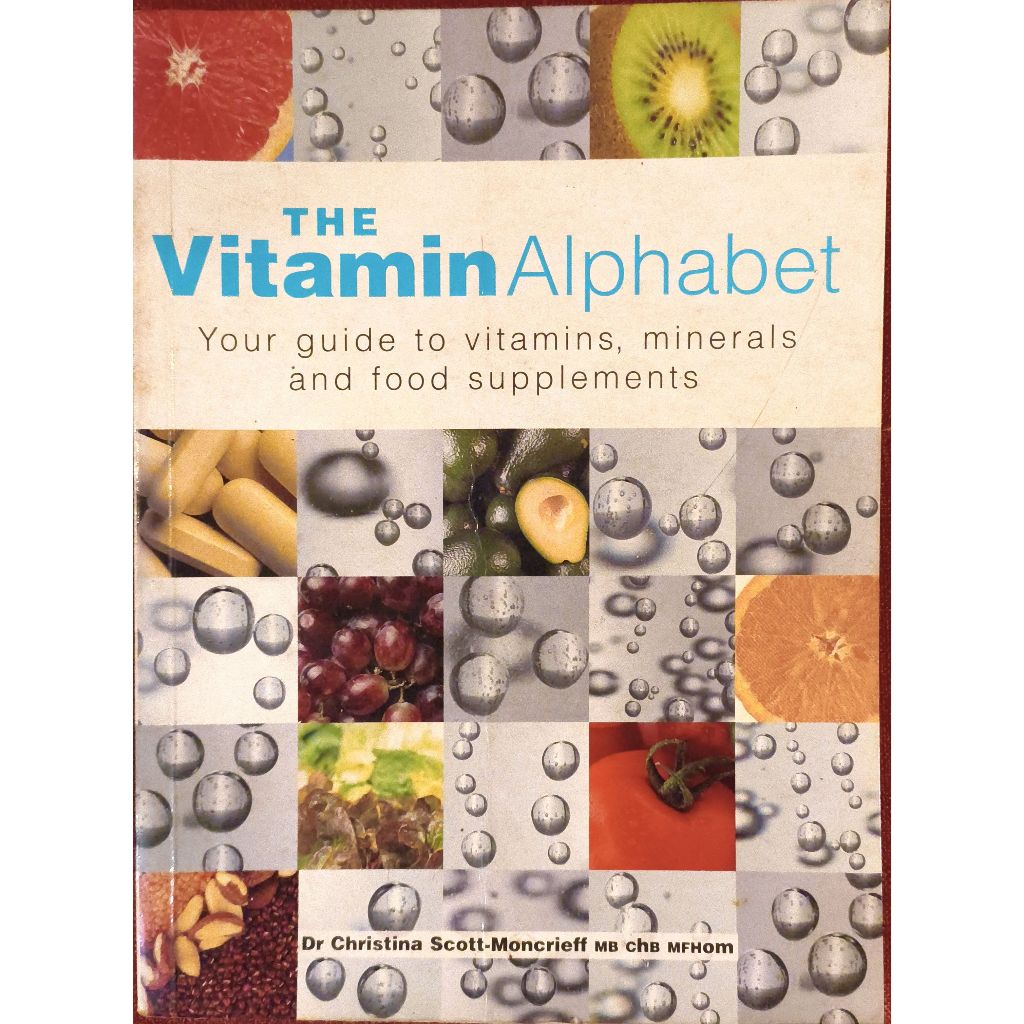 The Vitamin Alphabet: Your Guide to Vitamins, Minerals and Food ...