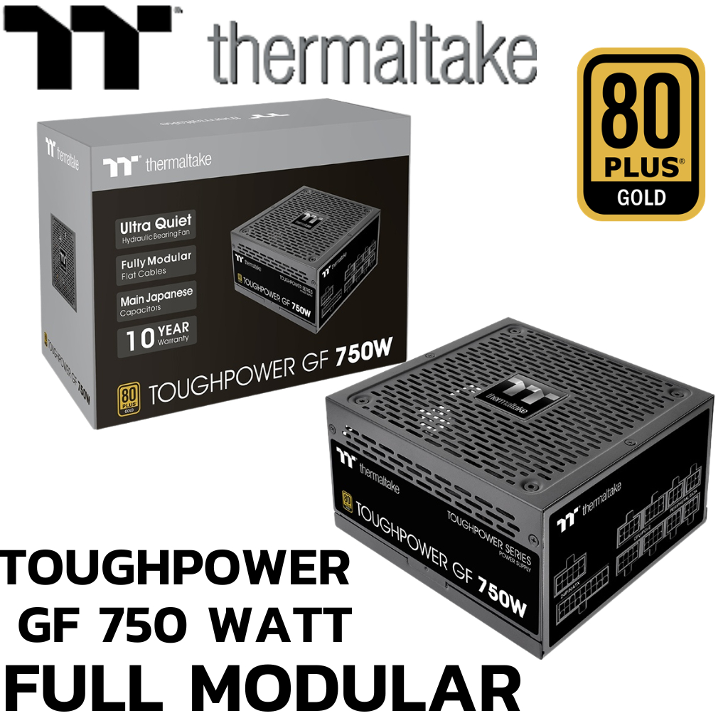 POWER SUPPLY (อุปกรณ์จ่ายไฟ) THERMALTAKE TOUGHPOWER GF 750W 80 PLUS GOLD (PS-TPD-0750FNFAGE-2 ...