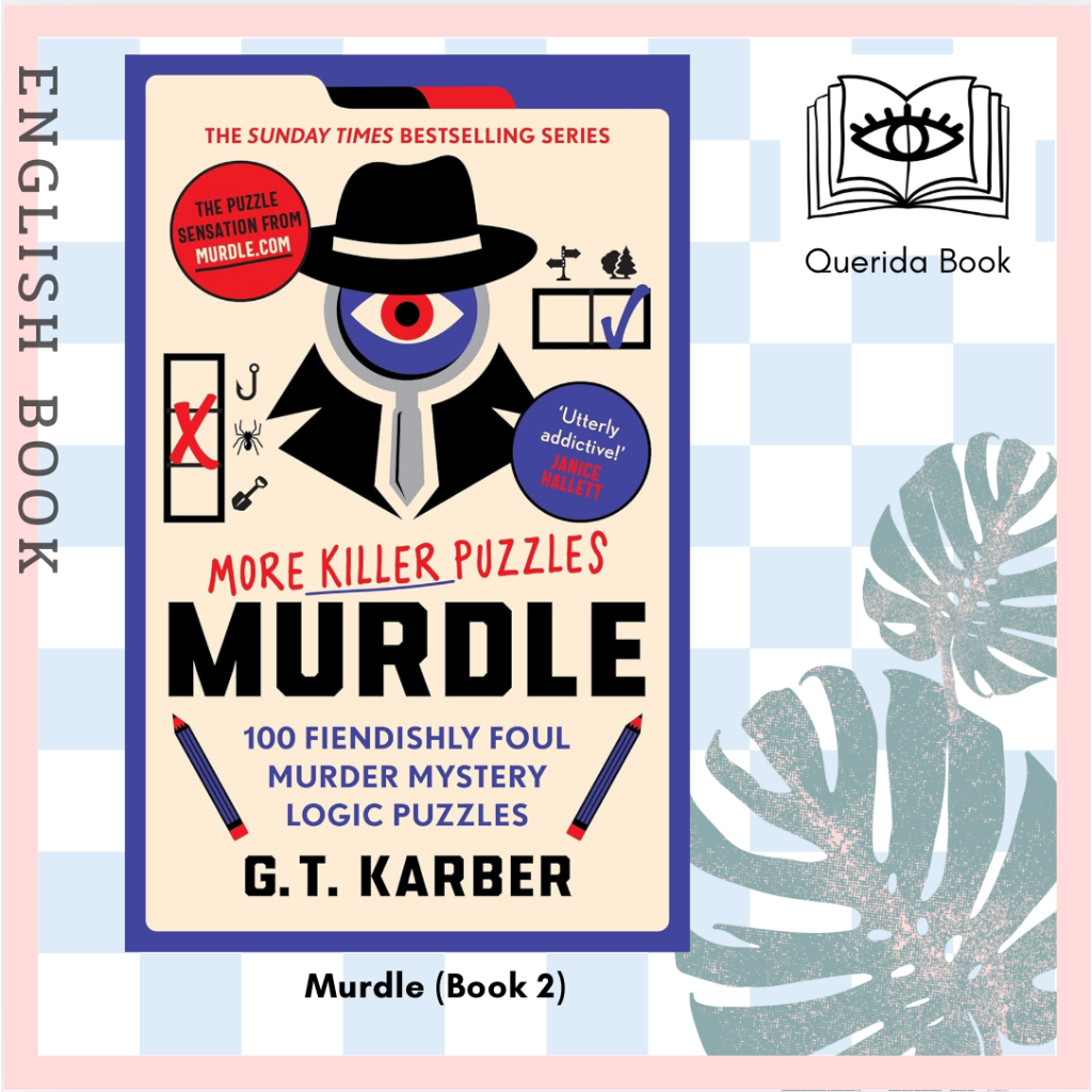 หนังสือภาษาอังกฤษ Murdle: More Killer Puzzles: 100 Fiendishly Foul Murder (Book 2) (Murdle ...