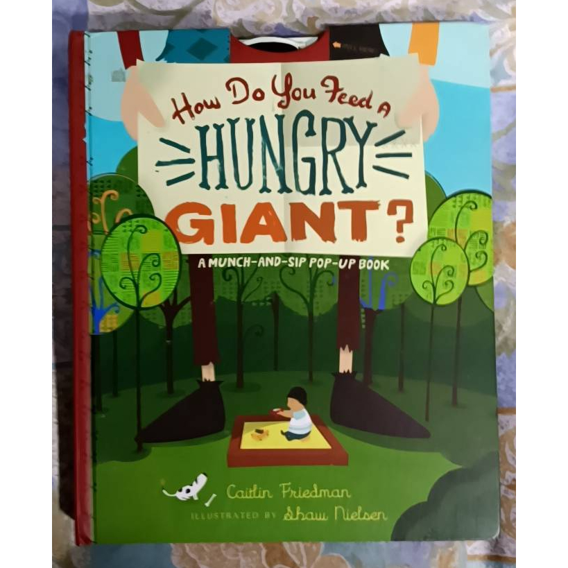 (Used) นิทานภาษาอังกฤษ How Do you Feed a Hungry Giant?: A Munch-and Sip Pop-up Book มือสอง ...