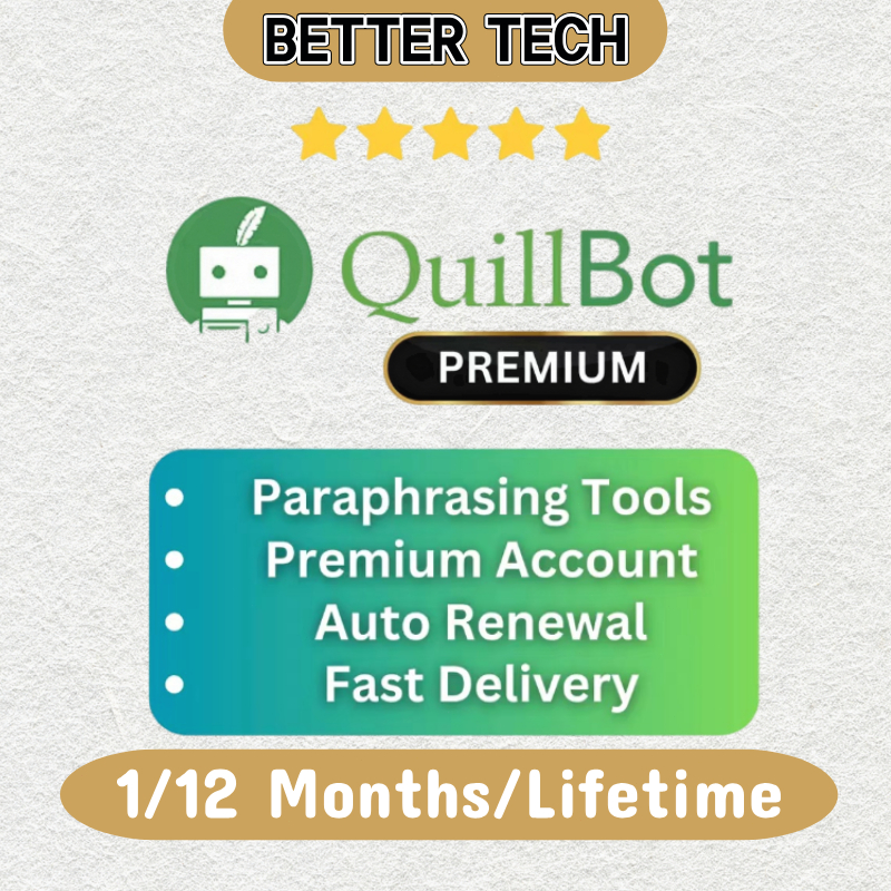 [Bettertech]Quillbot P.re-mium Share Acc เครื่องมืออธิบายอายุการใช้งาน1/12months lifetime SOLO ...